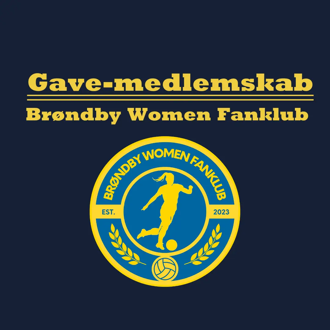 GAVE-medlemskab Brøndby Women Fanklub - Brøndby Support Merchandise